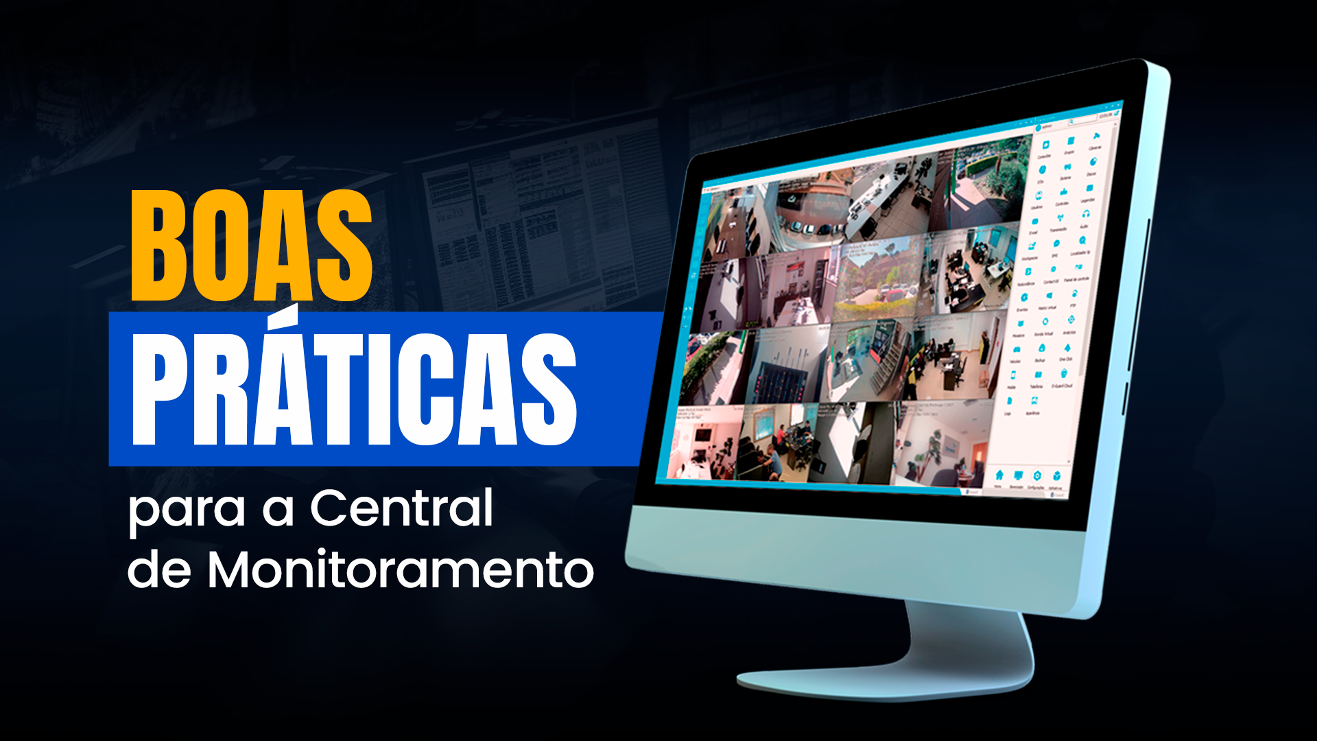 Boas práticas para a Central de Monitoramento